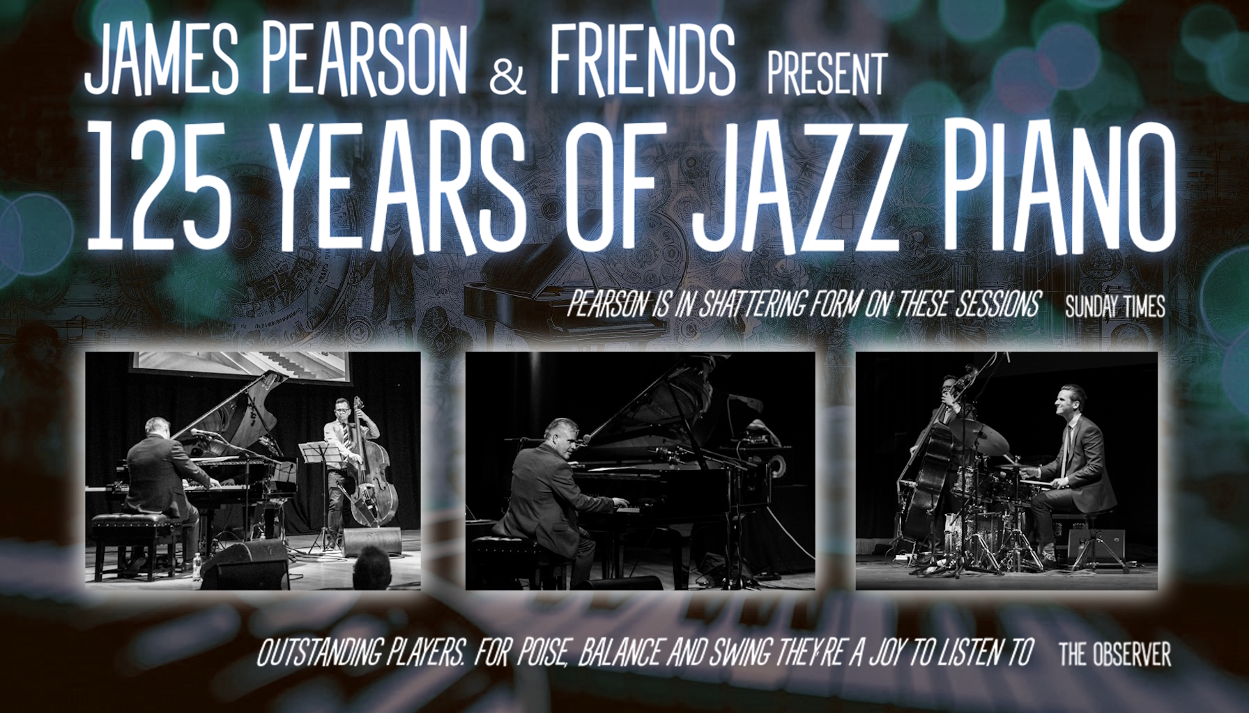 James Pearson Presents 125 Years of Jazz Piano | Cidermill Theatre